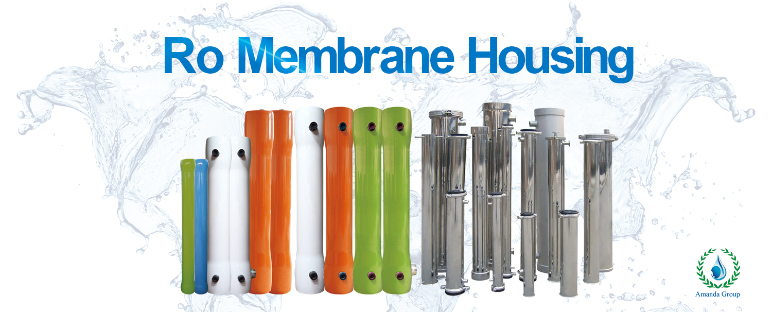 Membrane Housing for RO System - Amanda Water Tech Inc.
